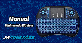 Manual - Como usar o Mini Keyboard teclado Wireless