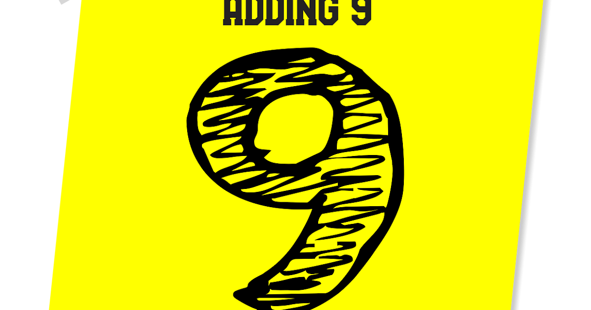 Adding 9 To A Number TJ Homeschooling Adding 9 To A Number TJ Homeschooling