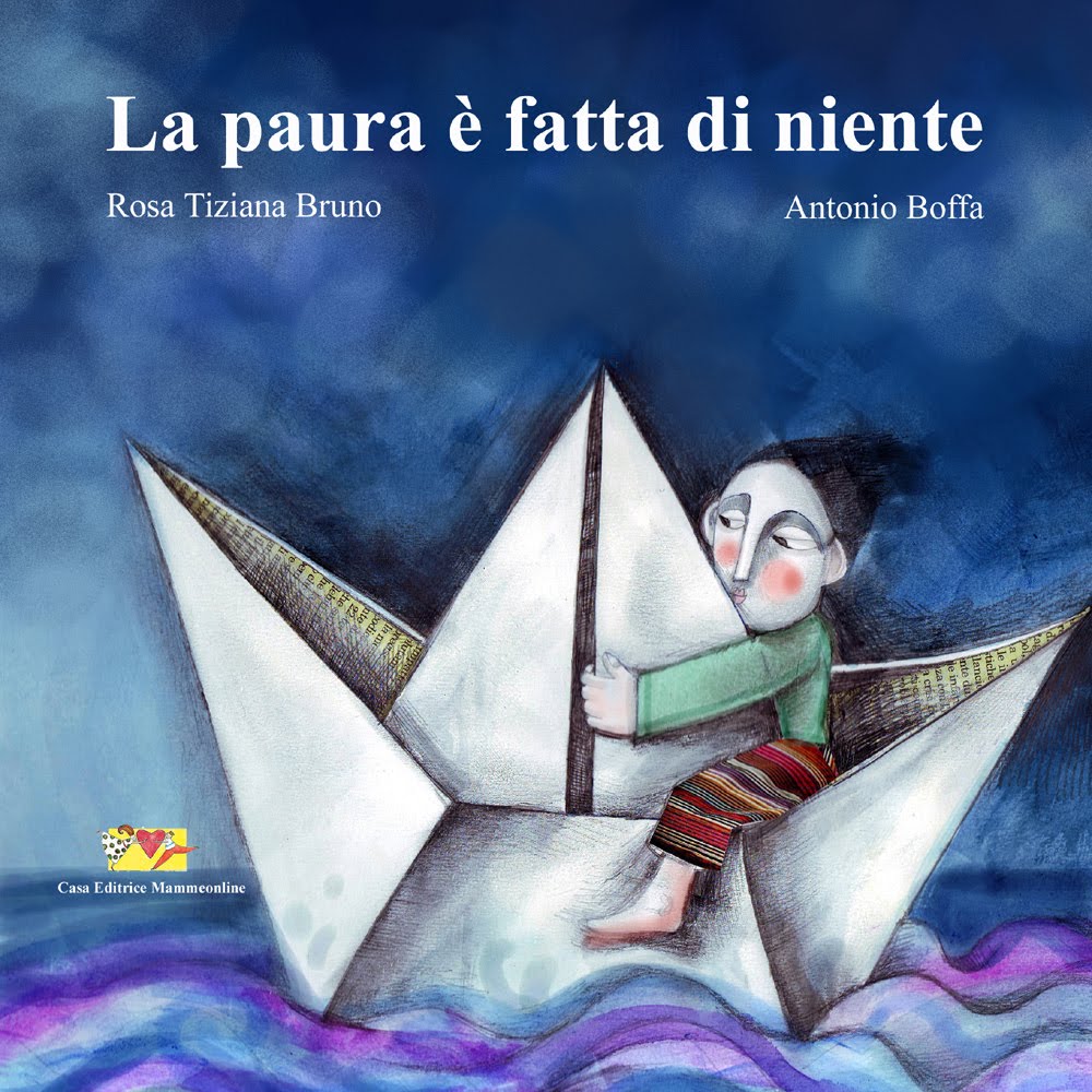 costanza e i libri: ROSA TIZIANA BRUNO, LA PAURA E' FATTA DI NIENTE