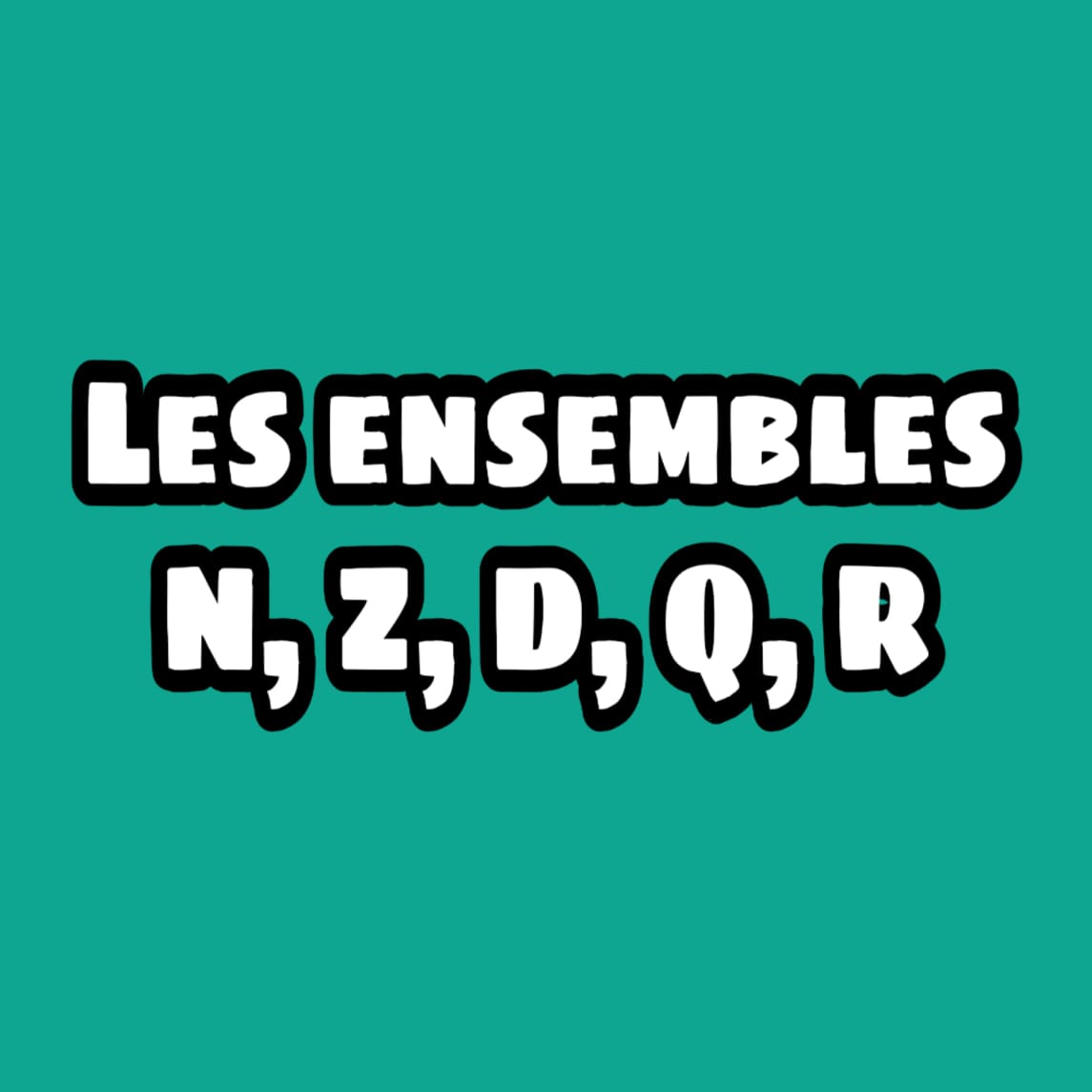 Série d'exercice : Les ensembles N,Z,D,Q,R
