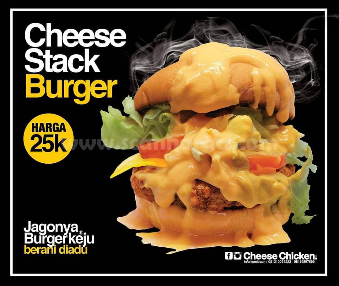 Promo Cheese Chicken harga spesial Cheese Stack Burger cuma Rp 25.000 ...