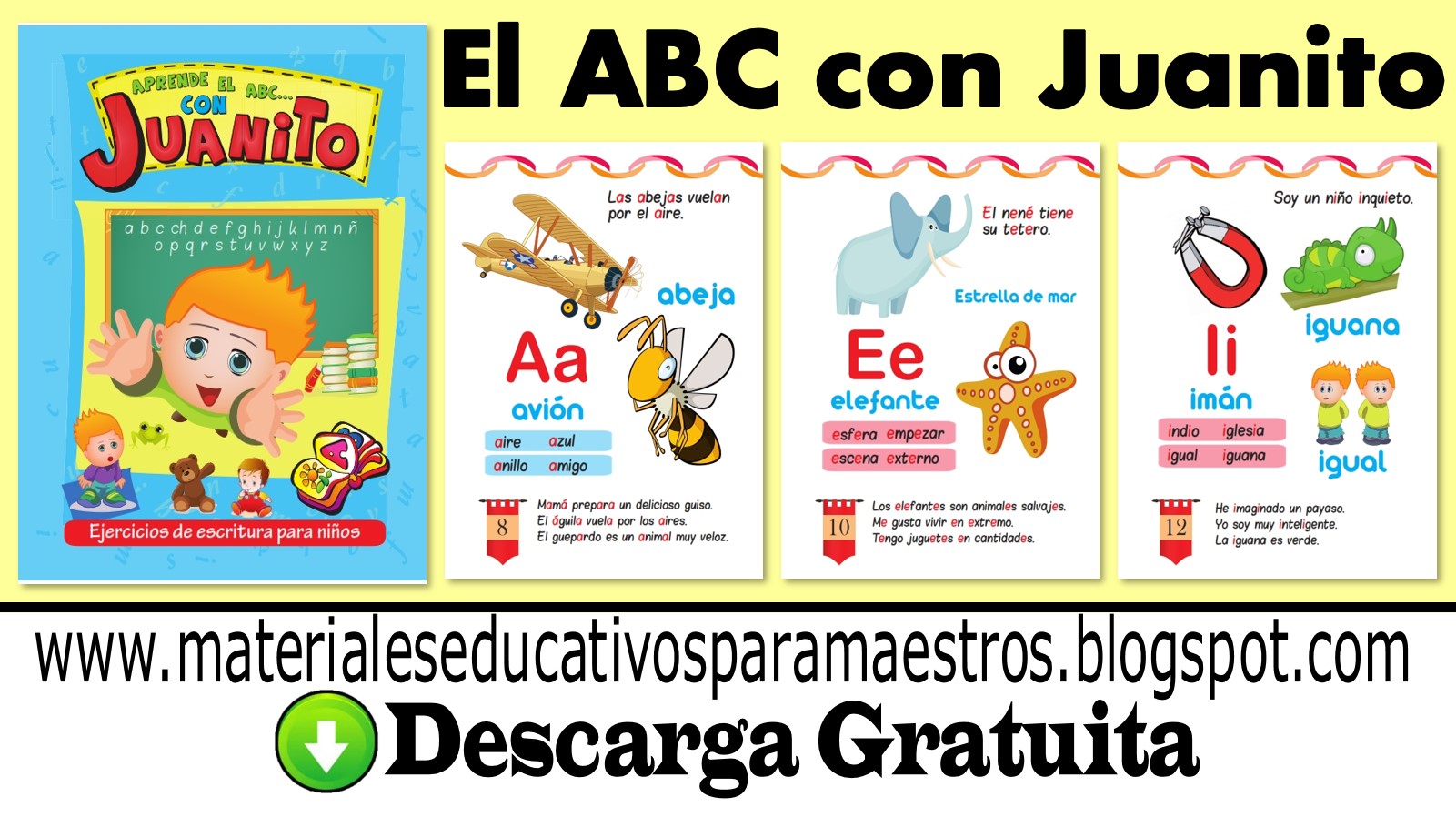 Materiales Educativos. PE: Aprende el ABC con Juanito
