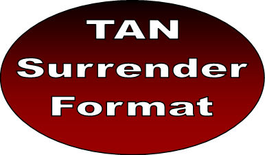 TAN Surrender Format ~ Gsoftnet