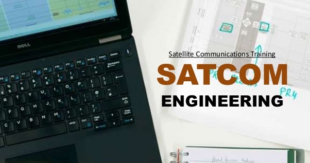 SATCOM Engineering, Satellite Communication Engineering Course
