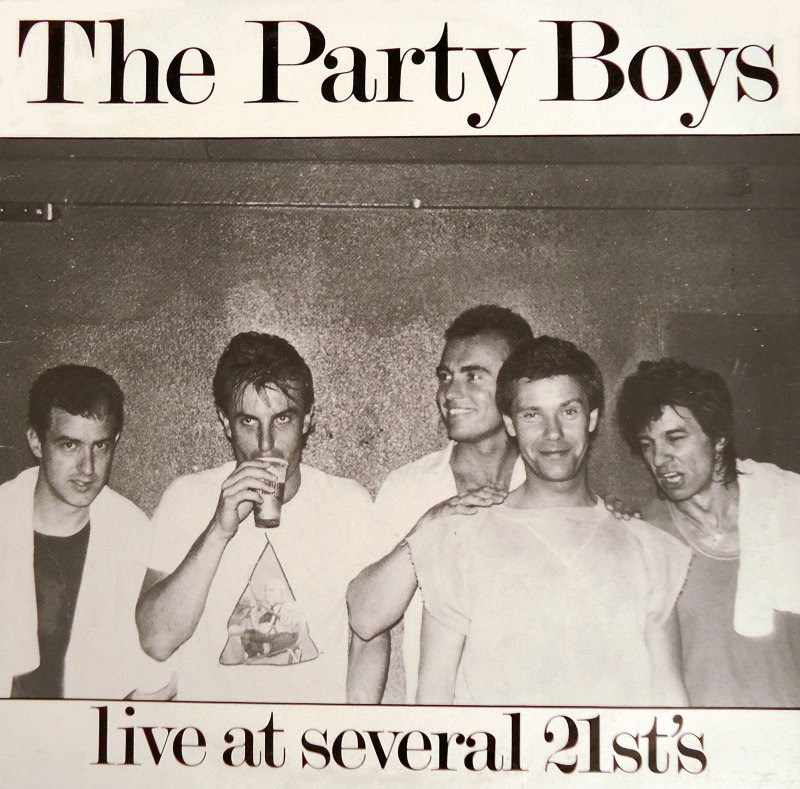 Rock On Vinyl: The Party Boys - Live At Several 21st's (1983)
