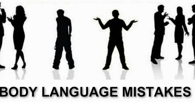 Awesome Quotes: THE 10 WORST BODY LANGUAGE MISTAKES TO AVOID IN AN ...