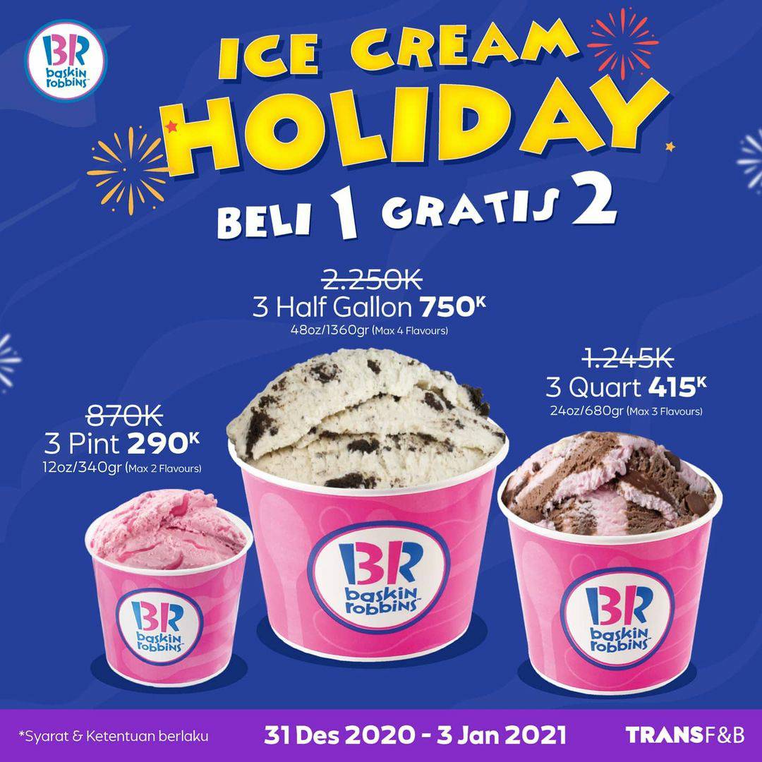 Promo BASKIN ROBBINS Beli 1 Gratis 2 All Ice Cream* - scanharga