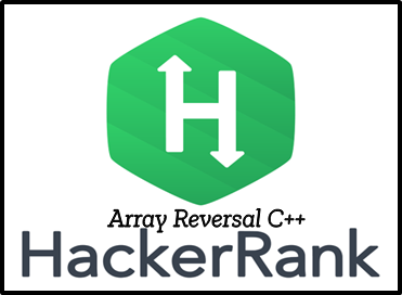 Array Reversal C++ Hackerrank Solution