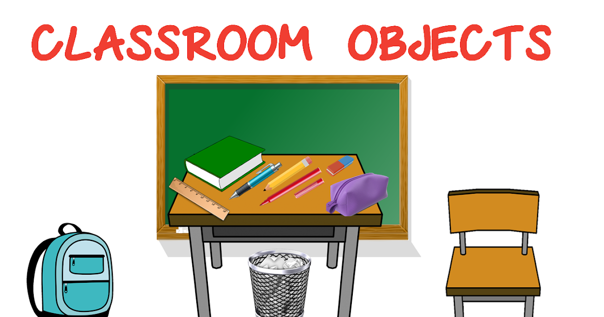 Enjoy Teaching English: Classroom Objects Printables