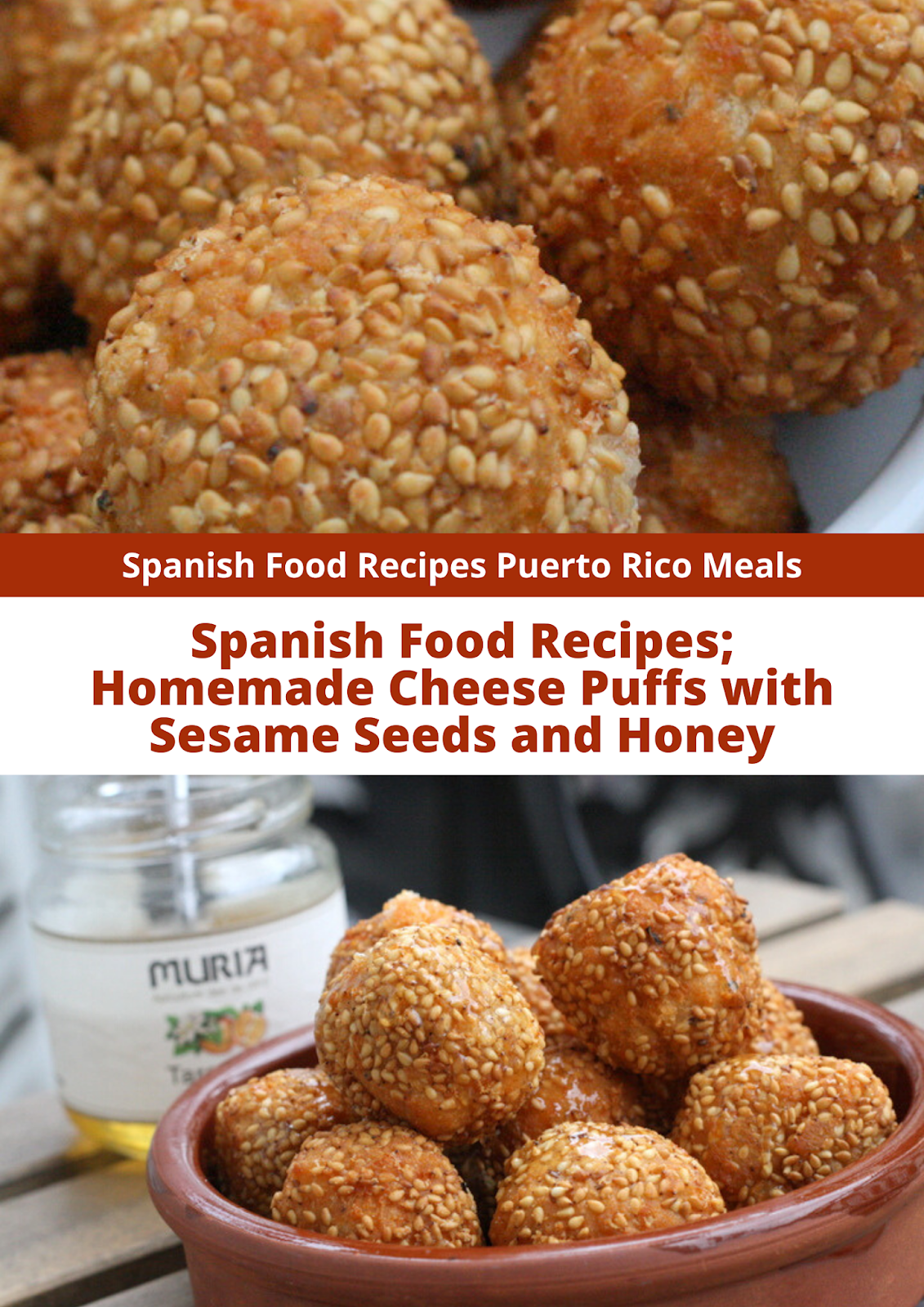 Spanish Food Recipes; Homemade Cheese Puffs with Sesame Seeds and Honey