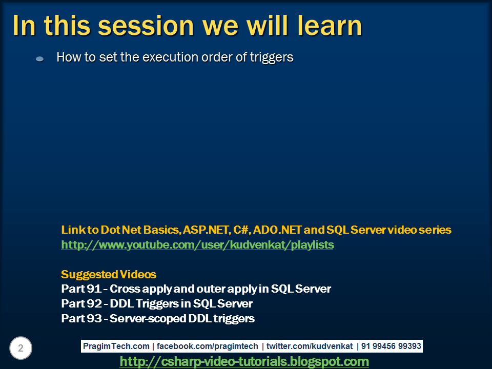 Sql server, .net and c# video tutorial: sql server trigger execution order Sql server, .net and c# video tutorial: sql server trigger execution order