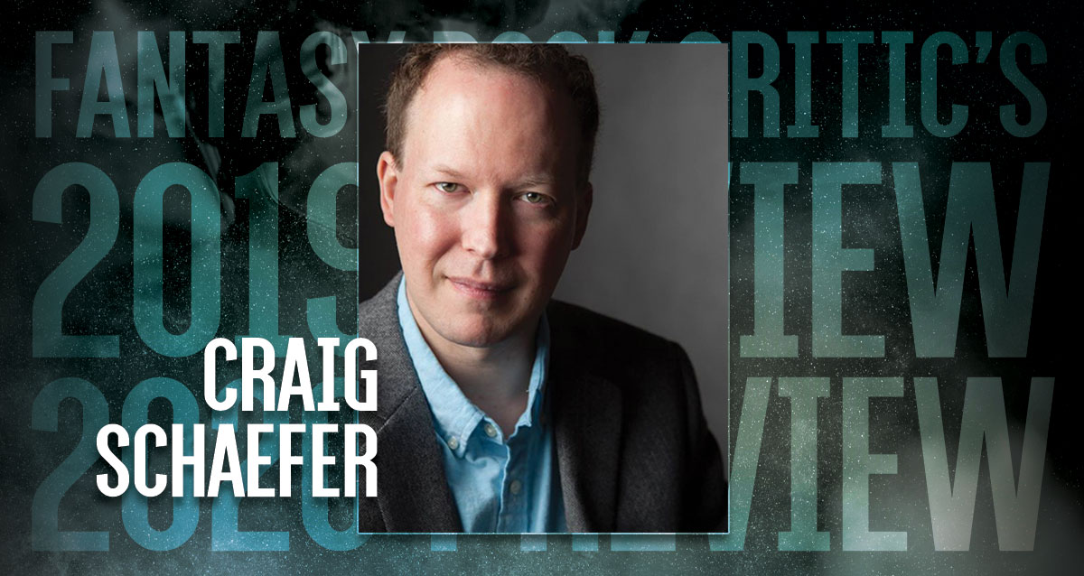 Fantasy Book Critic: 2019 Review/2020 Preview -- Craig Schaefer