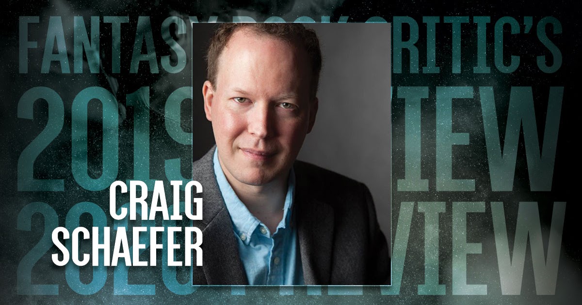 Fantasy Book Critic: 2019 Review/2020 Preview -- Craig Schaefer