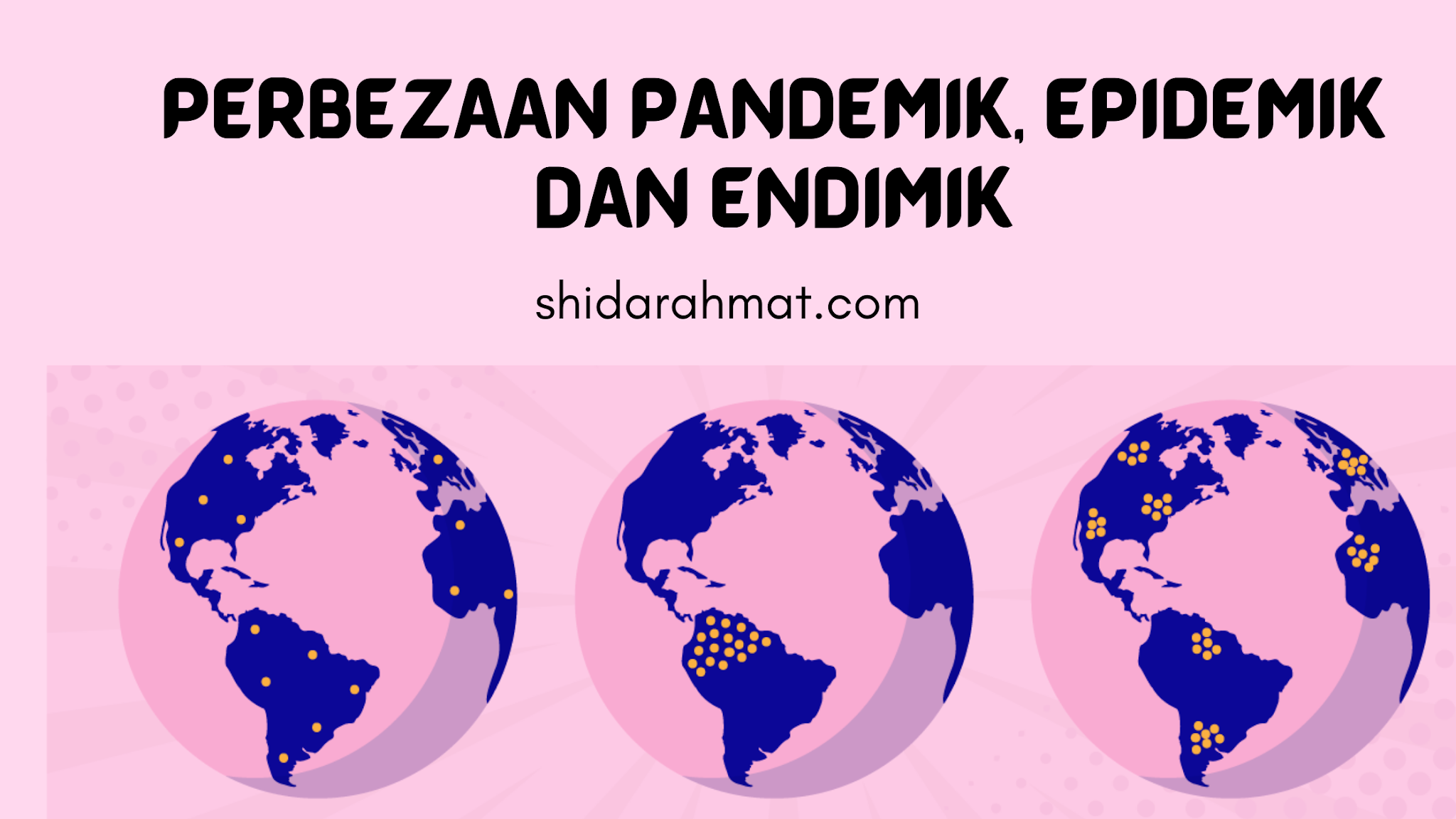 Perbezaan Pendemik, Epidemik Dan Endemik