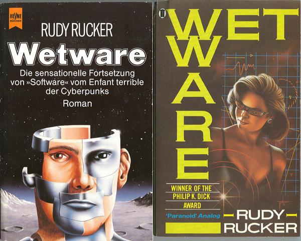 El Jardín del Sueño Infinito: 'Wetware', de Rudy Rucker