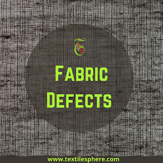 Fabric Defects | Processing defects | Weaving Defects | Yarn Defects ...