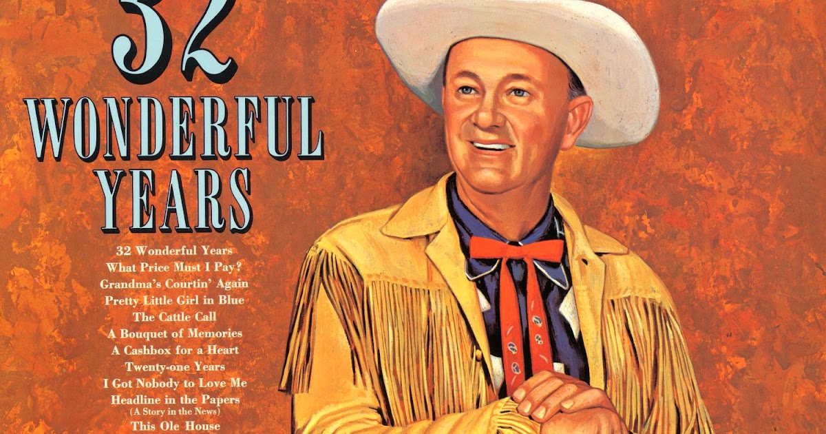 Glenn's Country Music Cabinet: Wilf Carter ~ 32 Wonderful Years (1965)