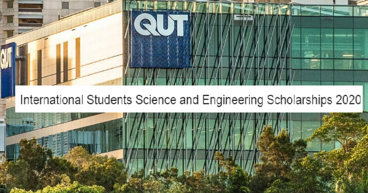 Australia Awards International Students Science and Engineering Scholarships 2020 at QUT, Australia