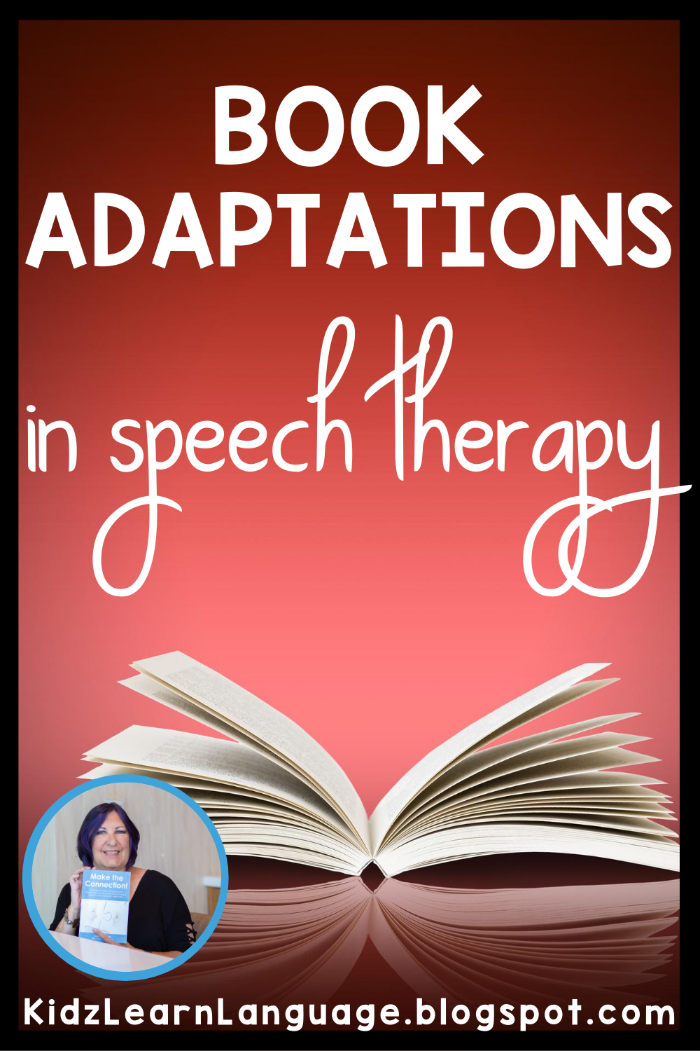 3 Top Reasons to Adapt a Book | Kidz Learn Language
