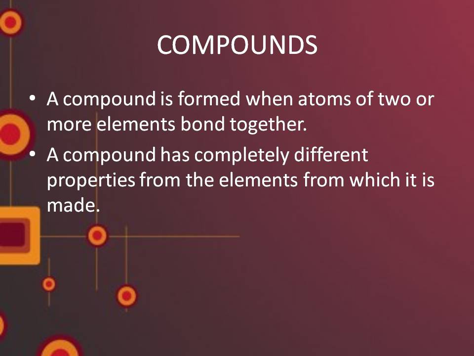 Science8: Semester 2, Chapter 3 - Elements and Compounds Science8: Semester 2, Chapter 3 - Elements and Compounds