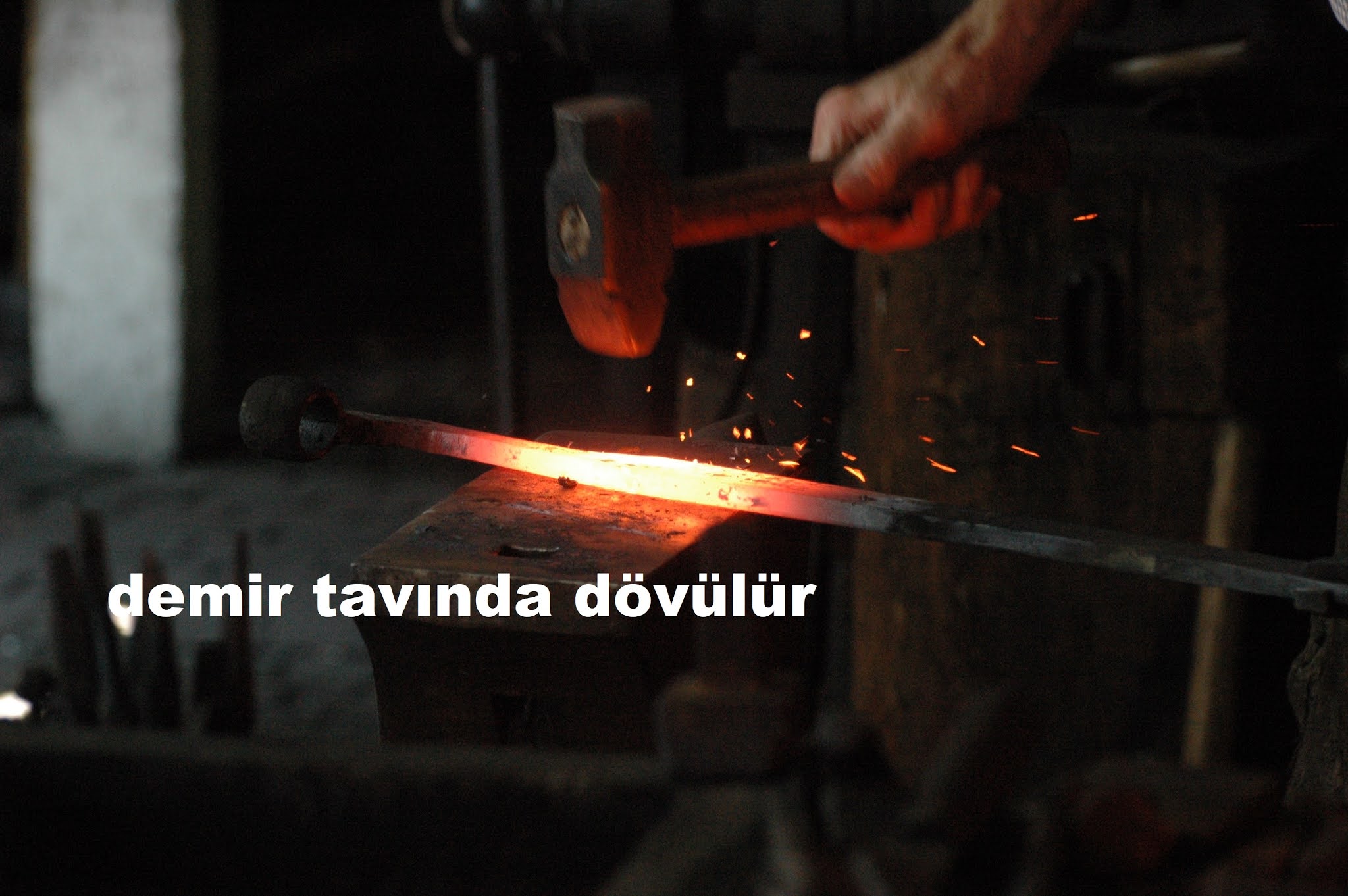 demir tavında dövülür - BilginCin