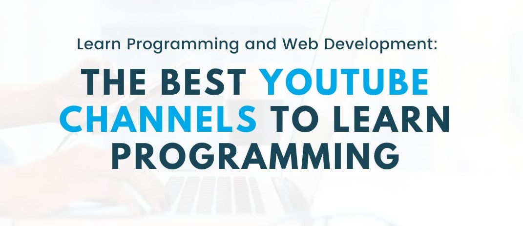 Top YouTube Channels to Learn Programming