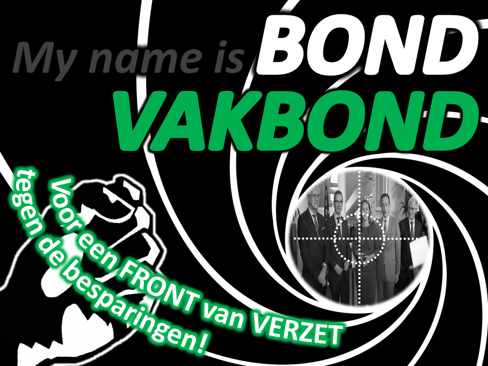 Ronny Barracuda's Rode Vitriool: My name is BOND ... VAKBOND!