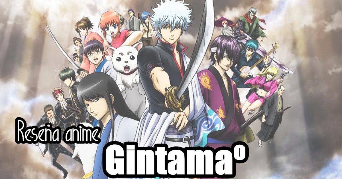 RUKIIXHOLIC Blog: [Reseña Anime] Gintamaº
