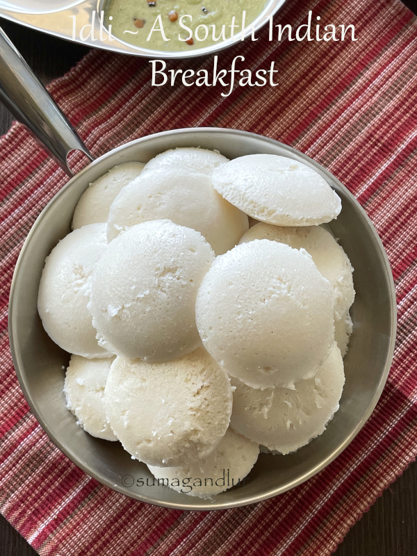 Veggie Platter: A - Z Idli Series ~ I for Idli (Idli Rice Version)