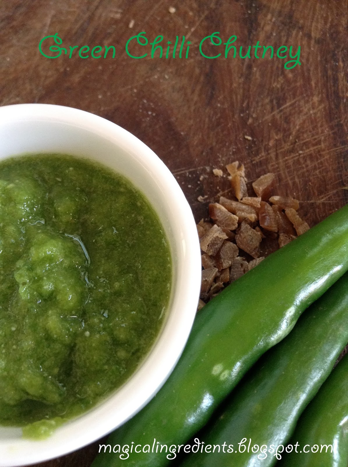 Green Chilli Chutney - Magical Ingredients
