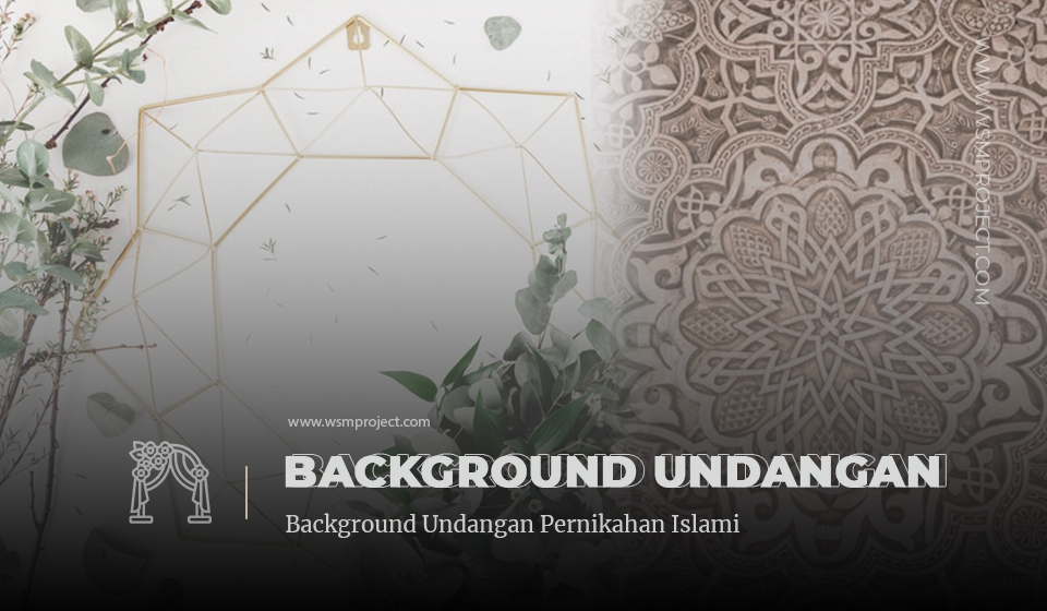 Begron Undangan - 30 Background Undangan Pernikahan Elegan 2021 ... Begron Undangan - 30 Background Undangan Pernikahan Elegan 2021 ...