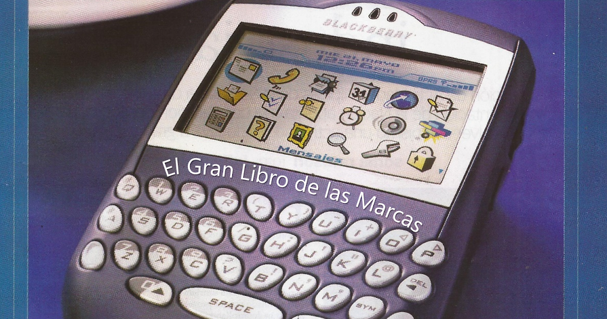 El Gran Libro de las Marcas: Bienvenido a la Argentina BlackBerry! (2005)