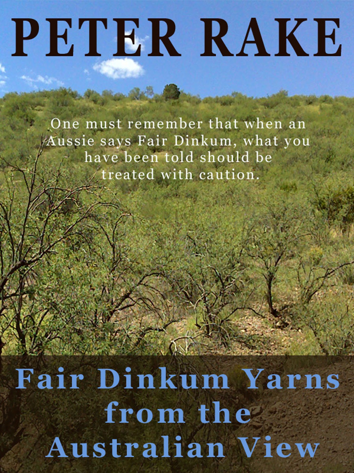 Around the Campfire with Old Pete: The classic Australian joker and ...