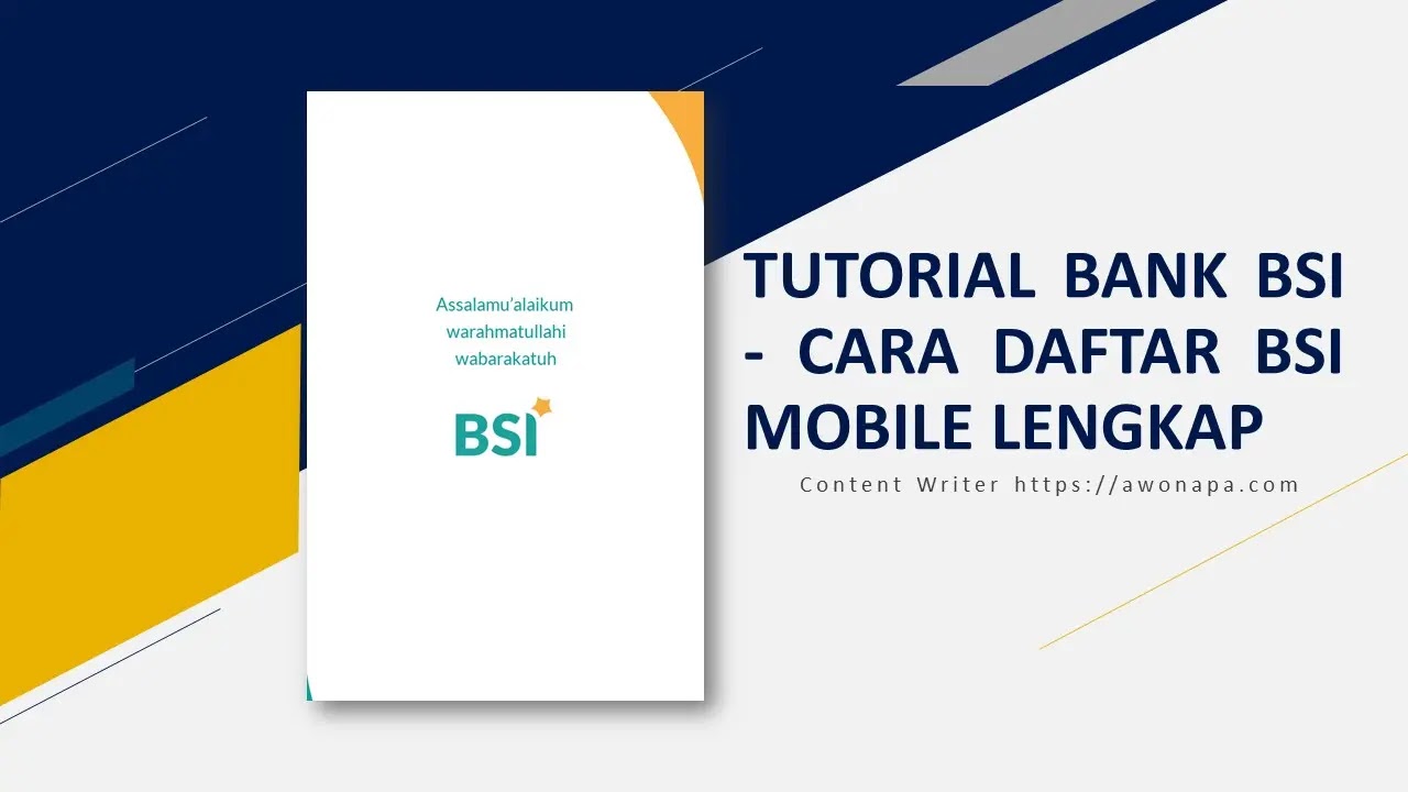 Tutorial Bank BSI - Cara Daftar BSI Mobile Lengkap - Awonapa - Website ...