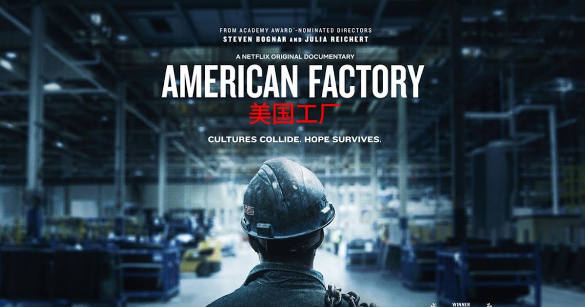 Resenha do Documentário AMERICAN FACTORY