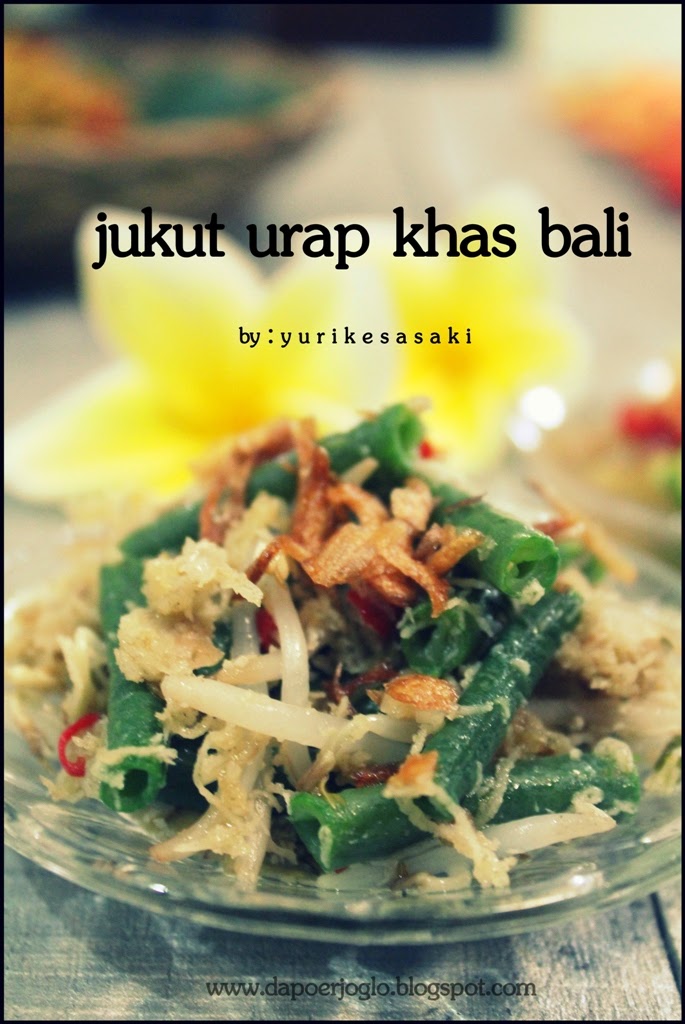 Dapoer Joglo: Jukut Urap Khas Bali