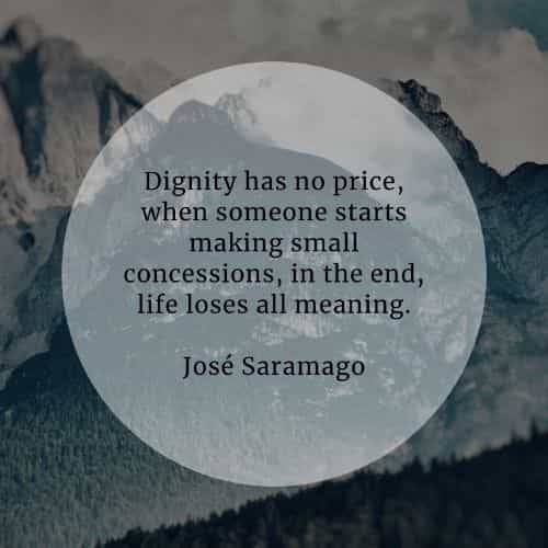 70 Dignity quotes that'll give you insights into the matter