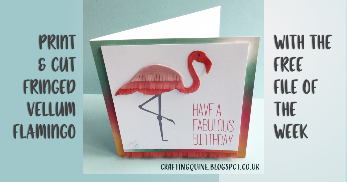 Crafting Quine: Fringed Flamingo Card with the Free File of the Week