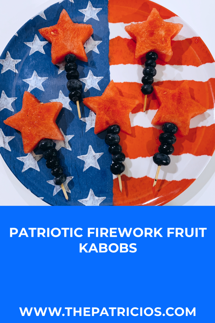 Patriotic Firework Fruit Kabobs - THE PATRICIOS