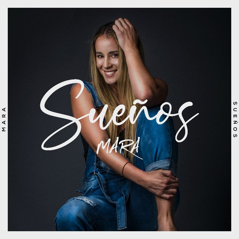 Mara regresa con su nueva canción "Sueños