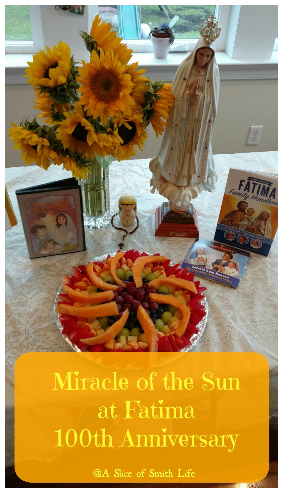 A Slice of Smith Life: 100th Anniversary of the Miracle of the Sun at ...