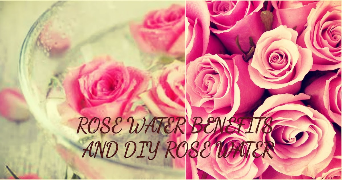 Girls republic 101: 10 Benefits of rose water and how to make your own ...