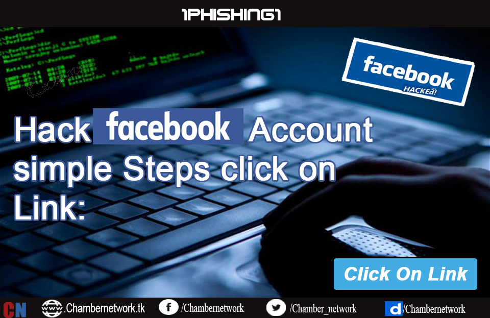 How To Hack Facebook Account! ~ Chamber Network
