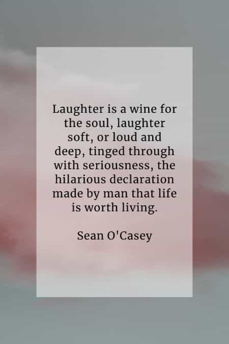 40 Laughter quotes that'll make your worries in life go away