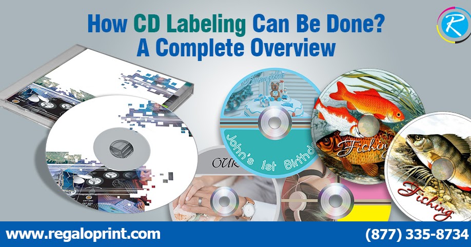 How CD Labeling Can Be Done? A Complete Overview