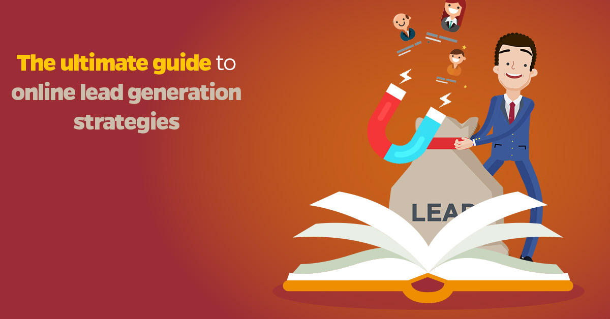 5 Actionable Strategies for Online Lead Generation