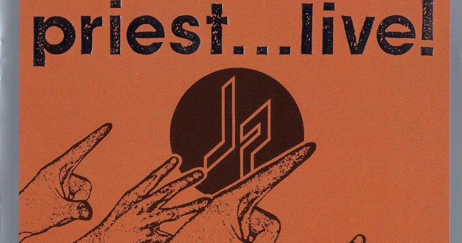 Cries from the Quiet World: Judas Priest "Priest...Live!"