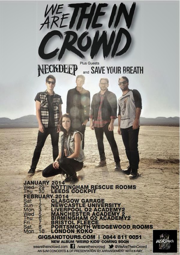 POP PUNK UK BLOG: We are the In Crowd UK Tour with Neck Deep and Save ...