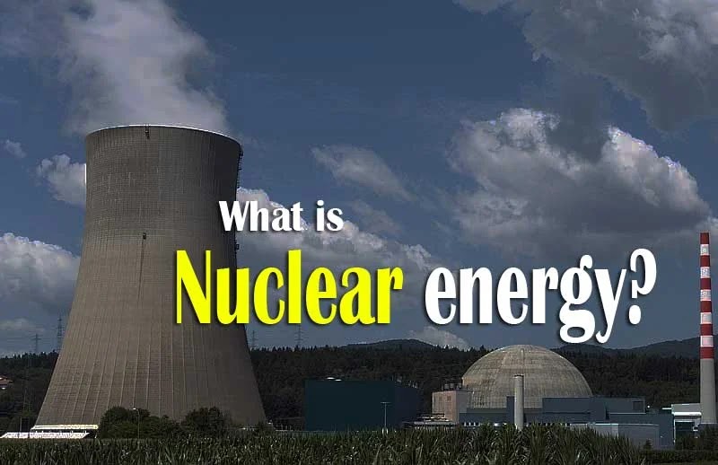 What is nuclear energy and power? | nuclear fusion