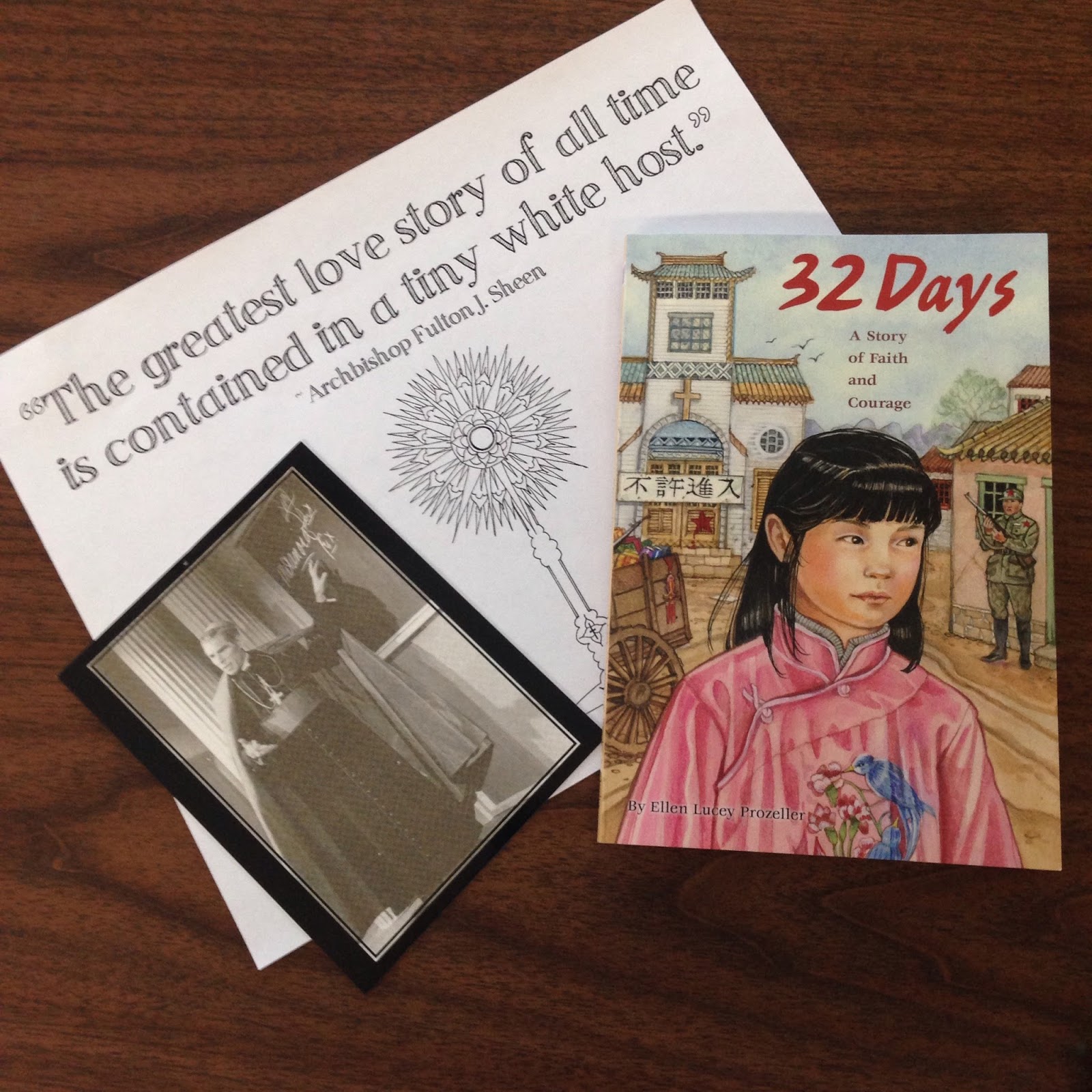 Look to Him and be Radiant: 32 Days: The Girl Who Inspired Fulton J. Sheen